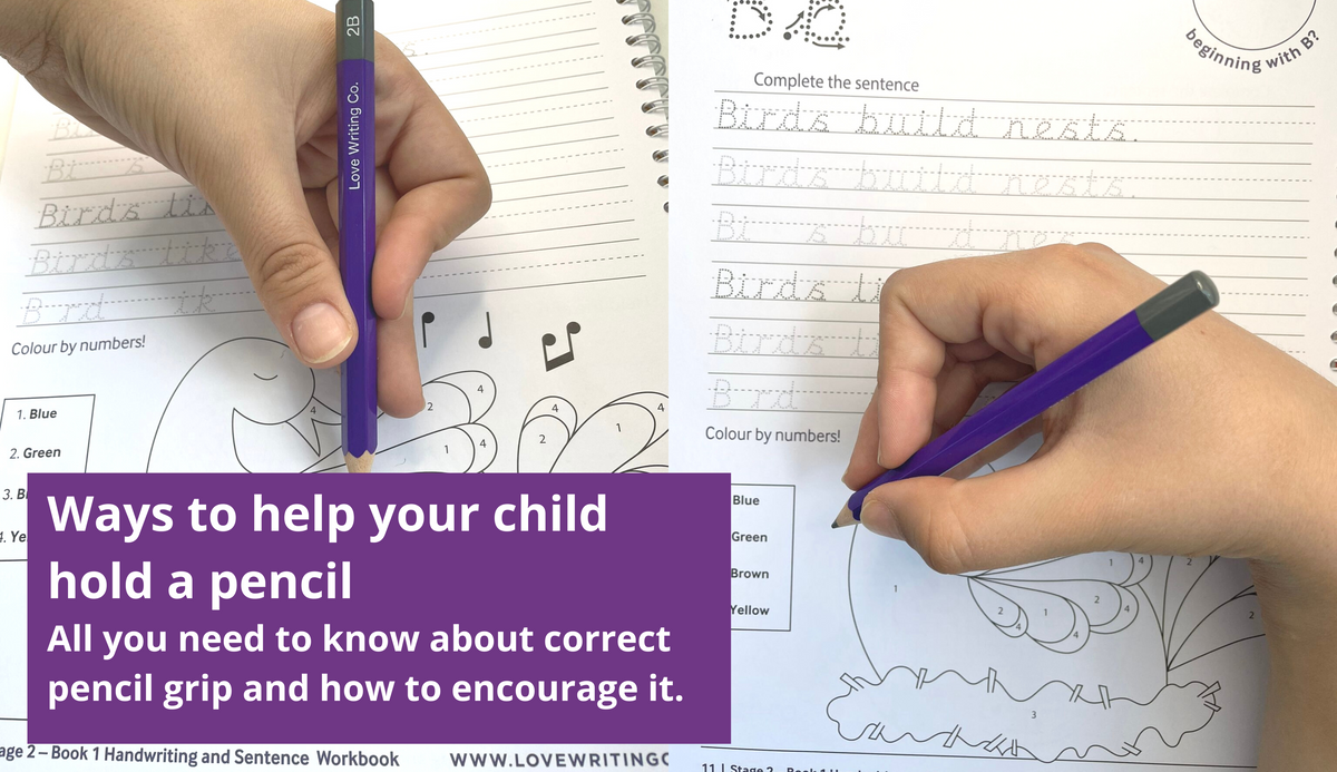 Ways to Help Your Child Hold a Pencil - Love Writing Co.