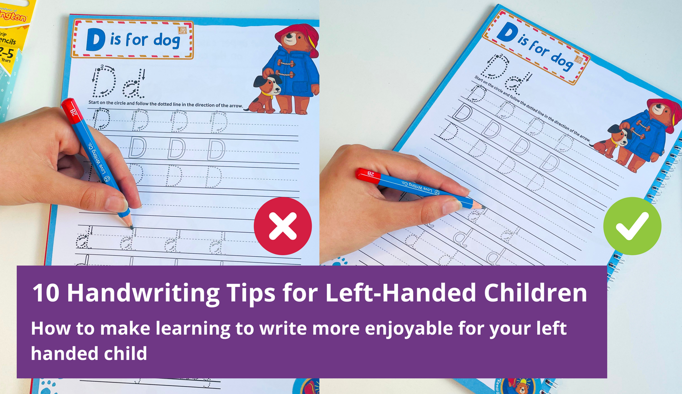 10 Top Tips to Help Left-Handed Children Build Good Pencil Grip and Le