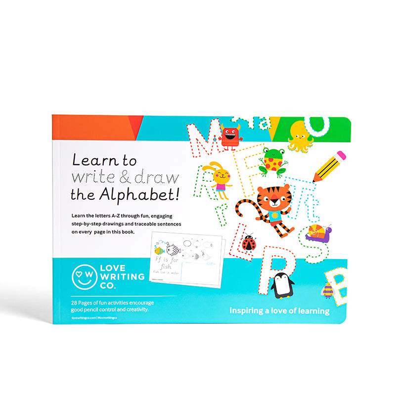 Learn How To Write & Draw The Alphabet Book: Learn letters A-Z ages 3+